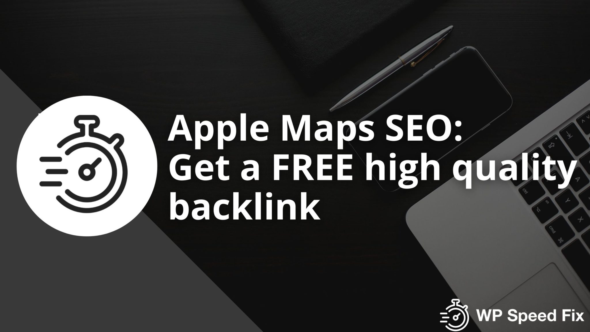Apple Maps SEO - Get a FREE High Quality Backlink